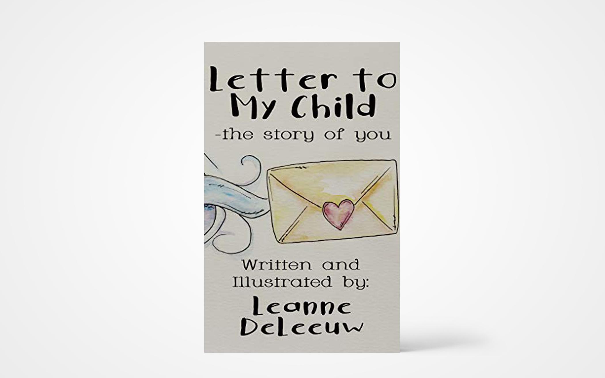 Letter To My Child The Story Of You The Banner letter-to-my-child-the-story-of-you-the-banner